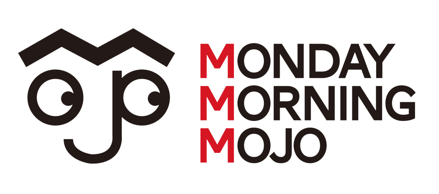 Welcome - Monday Morning Mojo